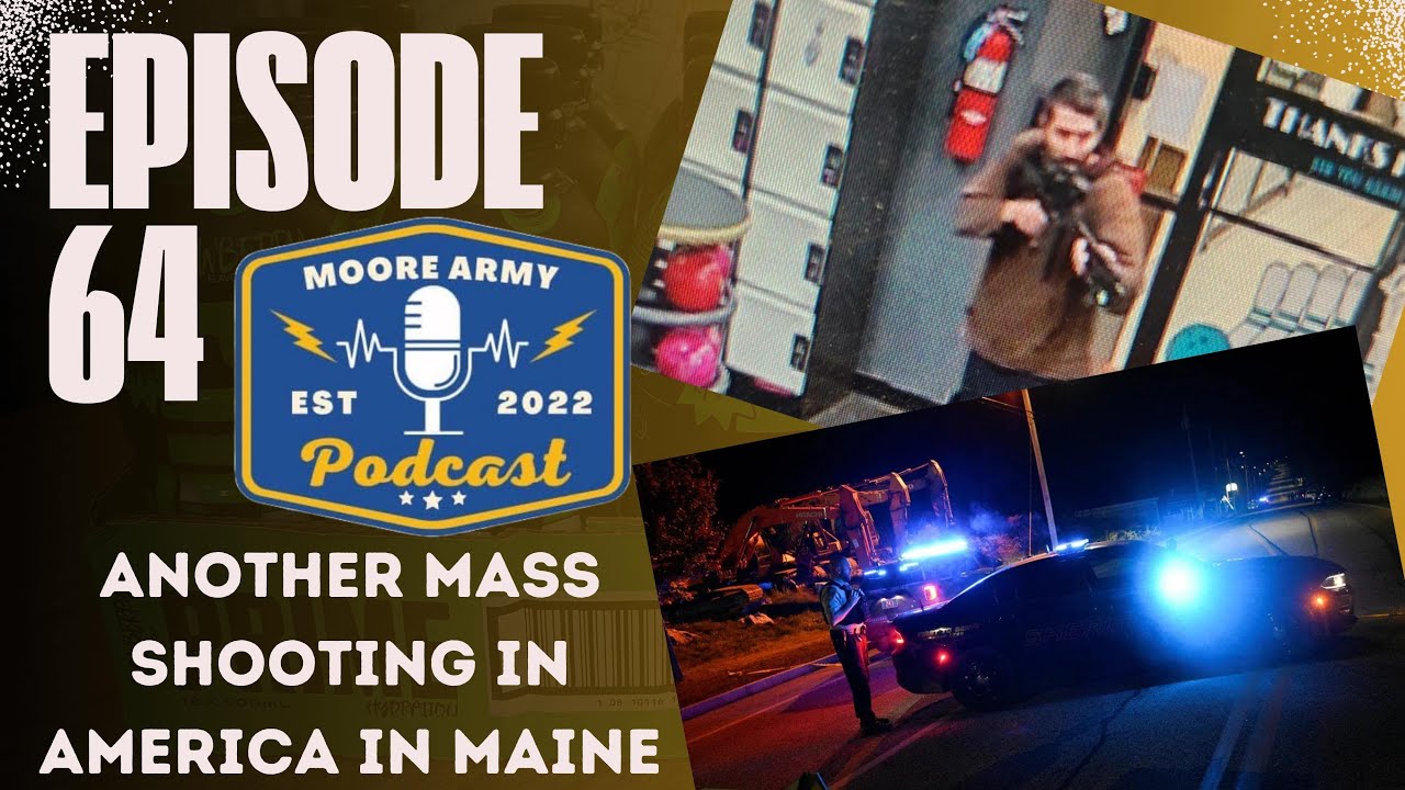 Moore Army Podcast (Unleashed) Episode 64: Mass Shooting yet again in ...