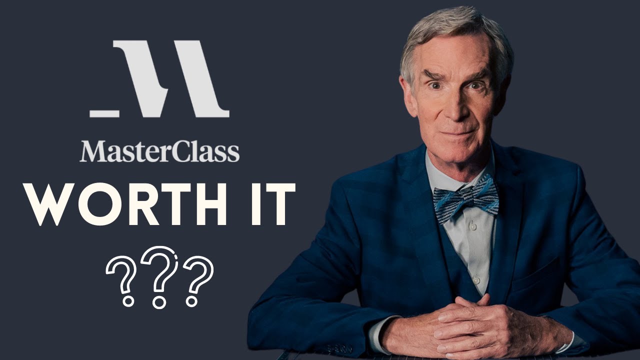 BILL NYE MASTERCLASS OVERVIEW Worth it? Science and Problem-Solving - YouTube