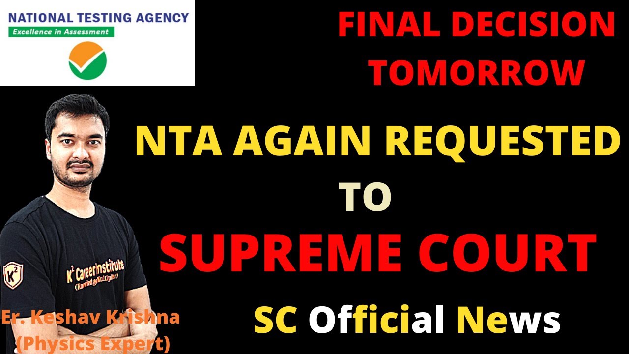 🔥🔥 NTA Again Requested to Supreme Court | Final Decision Tomorrow ...