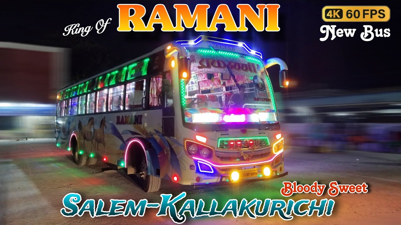 🚍👑 KING OF RAMANI BUS SERVICE 👑🚍|கள்ளக்குறிச்சி 🔁 சேலம் |😍 New bus😍 ...