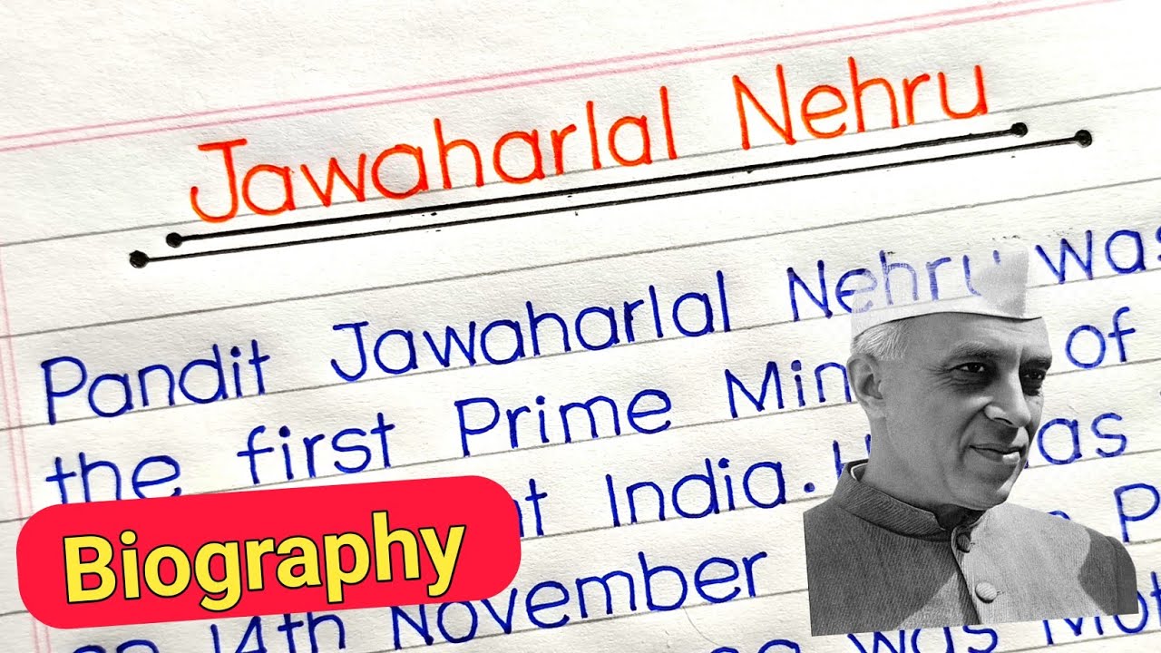 Biography of Pandit Jawaharlal Nehru || Essay on Jawaharlal Nehru in ...