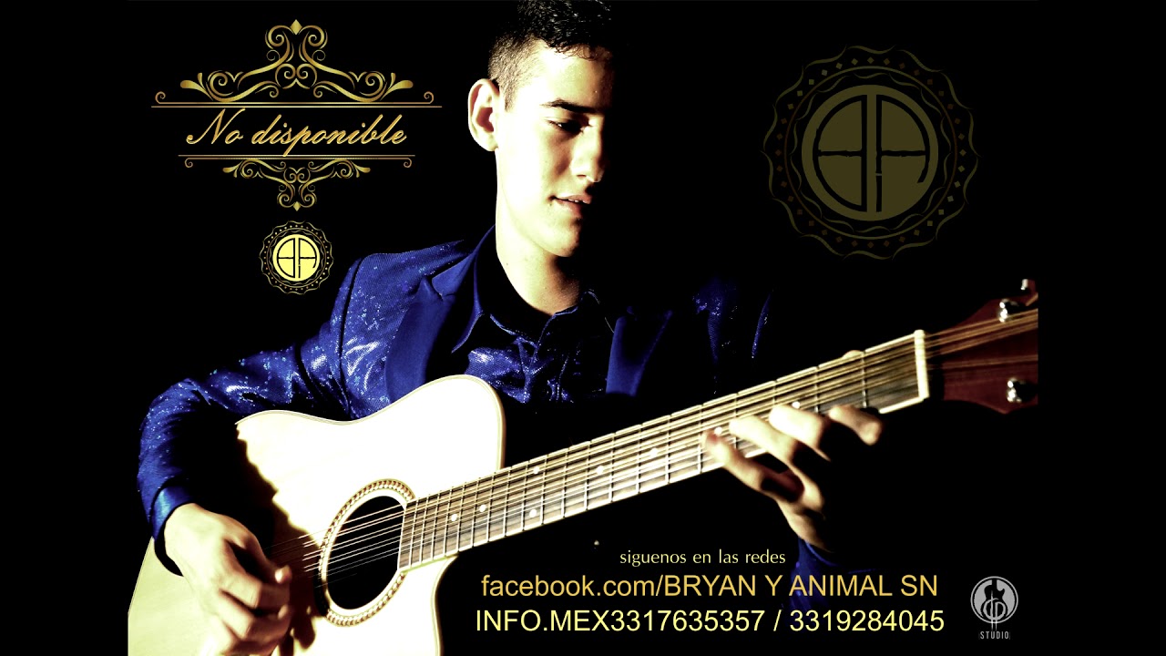 No Disponible - Bryan & Animal sierreño 2018 - YouTube
