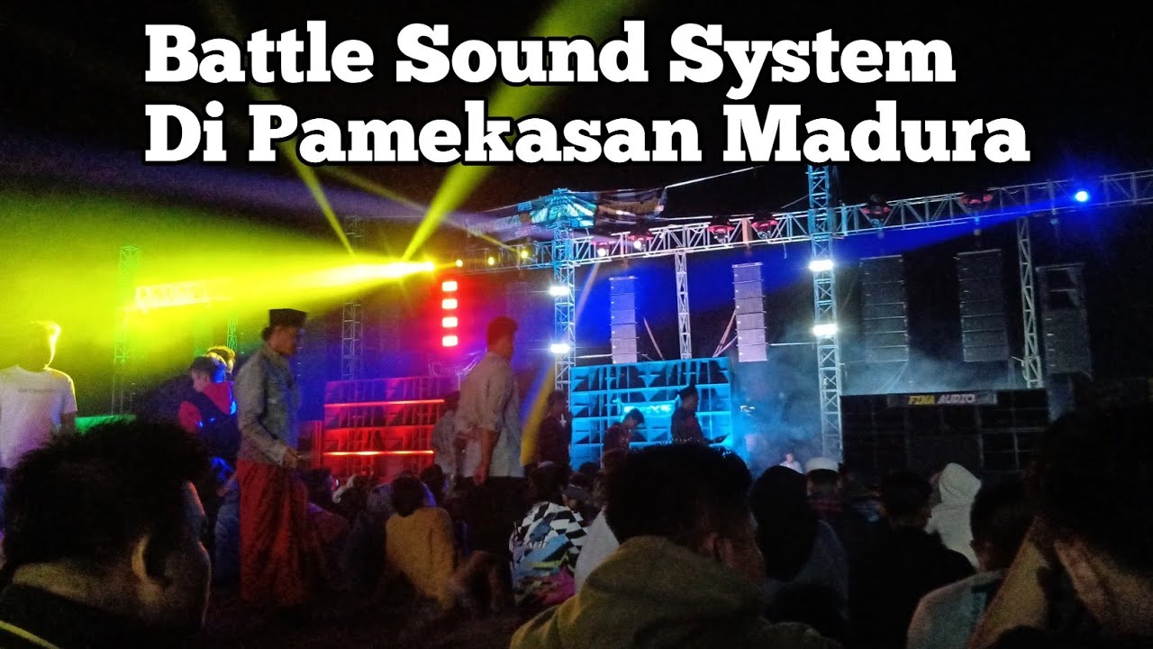 Battle sound system di Pamekasan Madura - YouTube