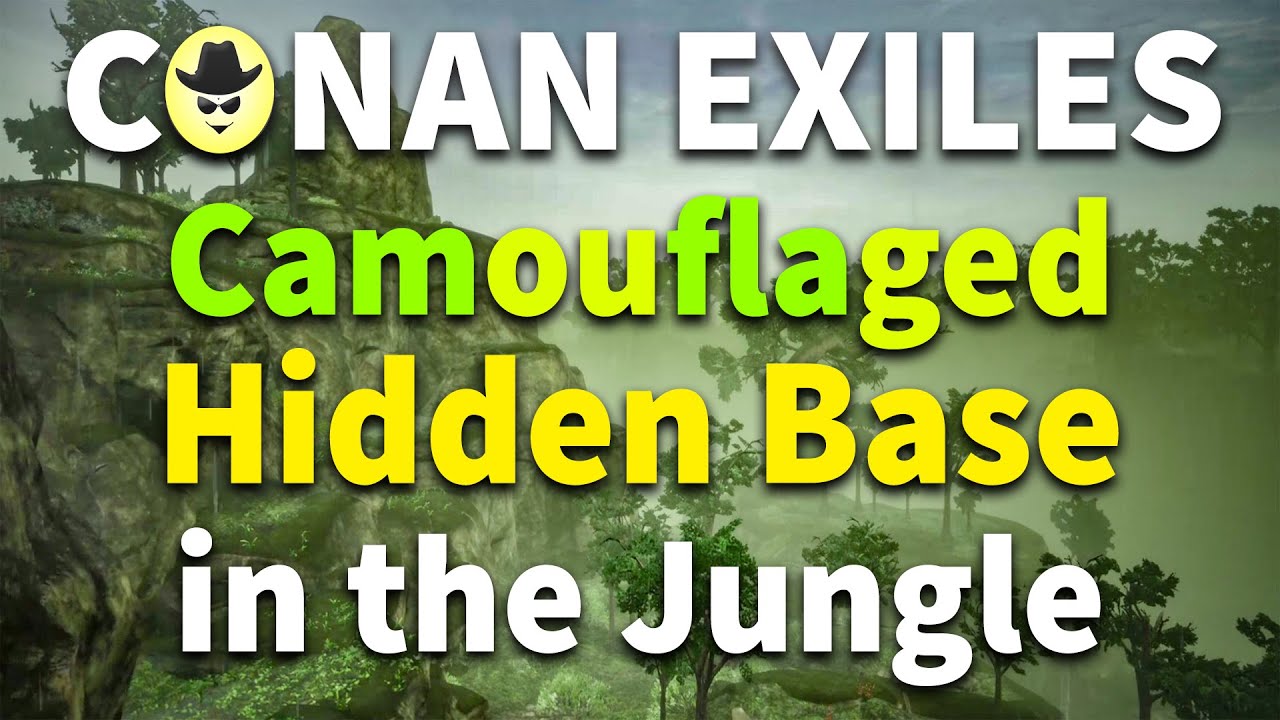 Camouflaged Hidden Base in the Jungle | Conan Exiles - YouTube
