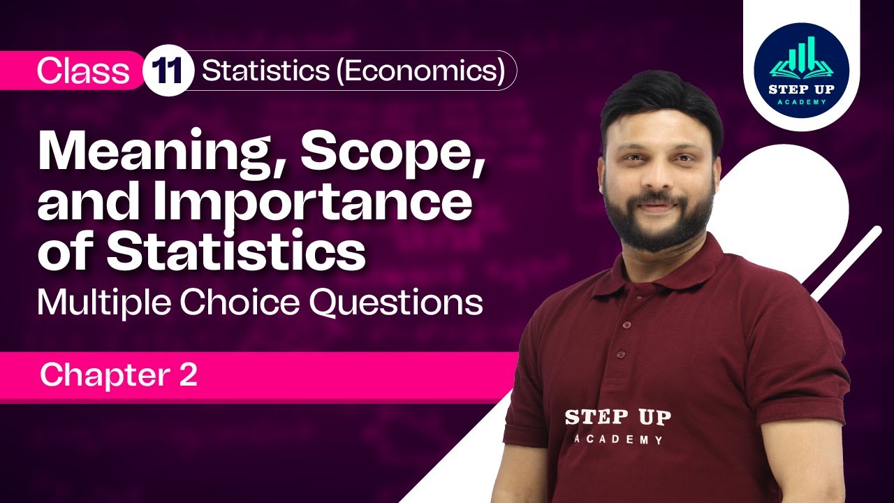 Meaning, Scope & Importance of Statistics - MCQs Chapter 2 | Class 11 ...