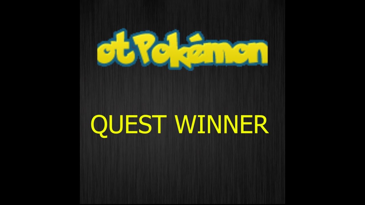 Quest winner/ Otpokemon - YouTube