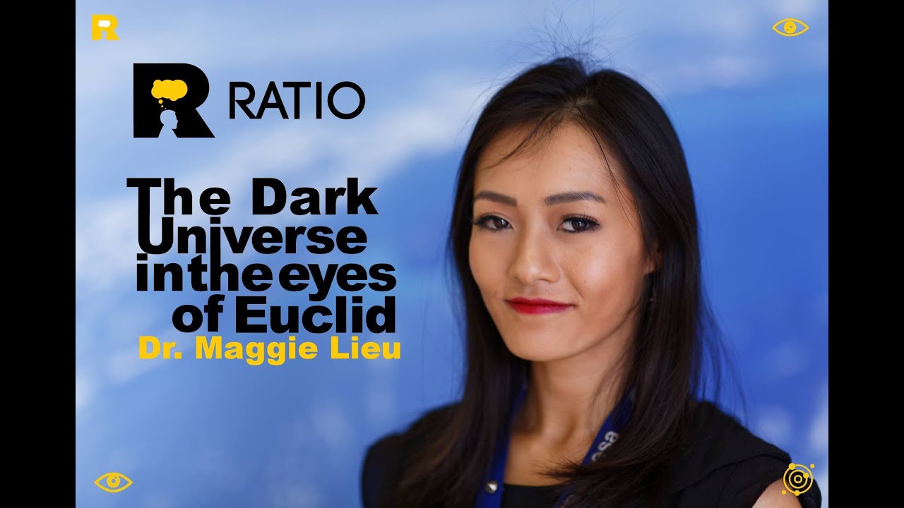 Maggie Lieu - The Dark Universe In The Eyes of Euclid - YouTube