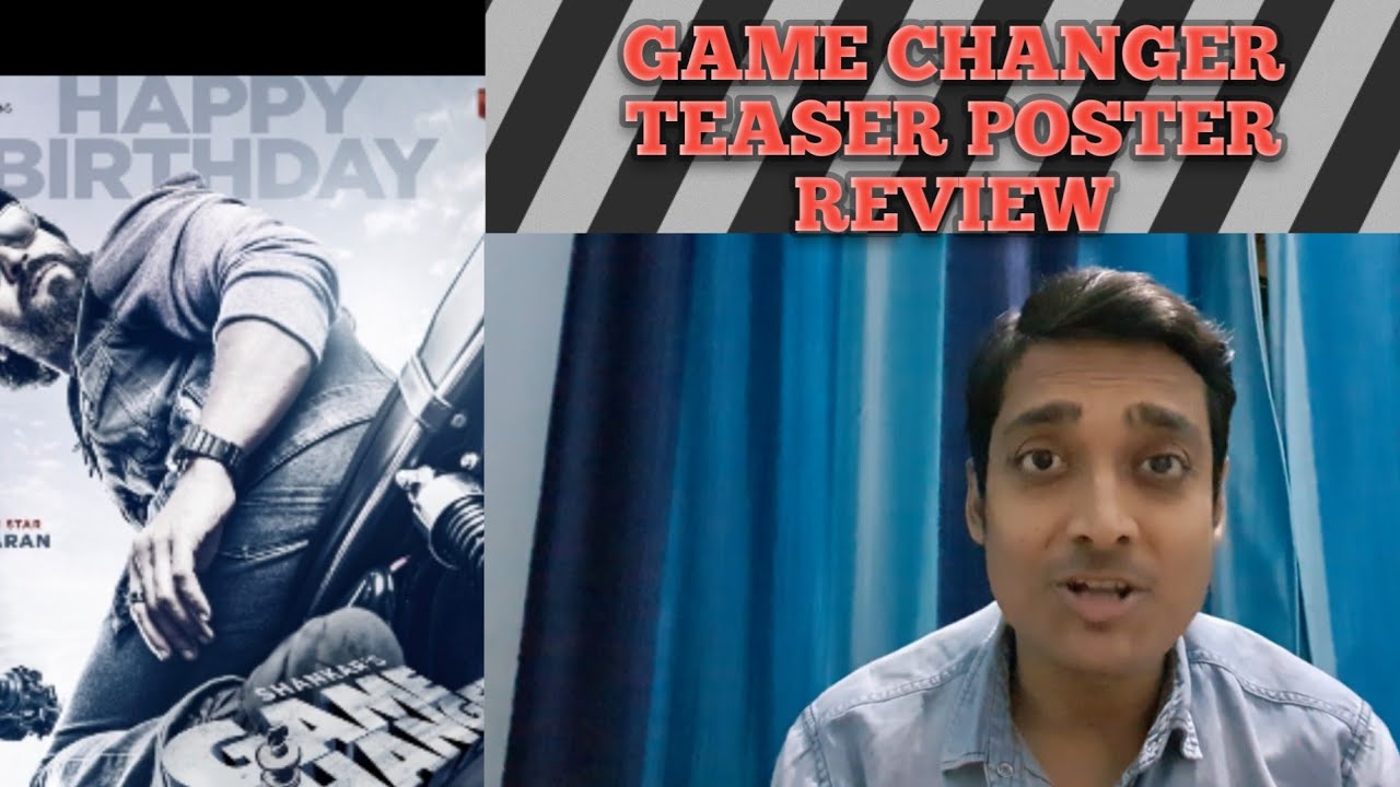 GAME CHANGER TEASER POSTER REVIEW BY SHIRISH | RAMCHARAN TEJA ...