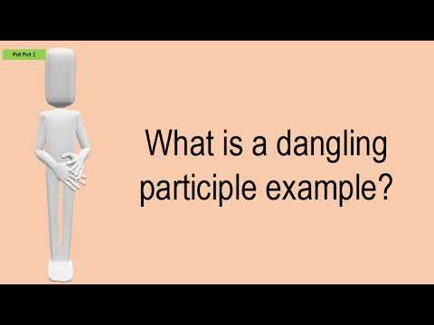 What Is A Dangling Participle Example? - YouTube