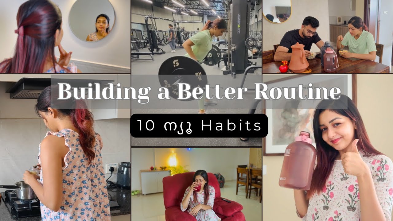 Building a Better Routine| 10 new habits | Vlog | Day in my life ...