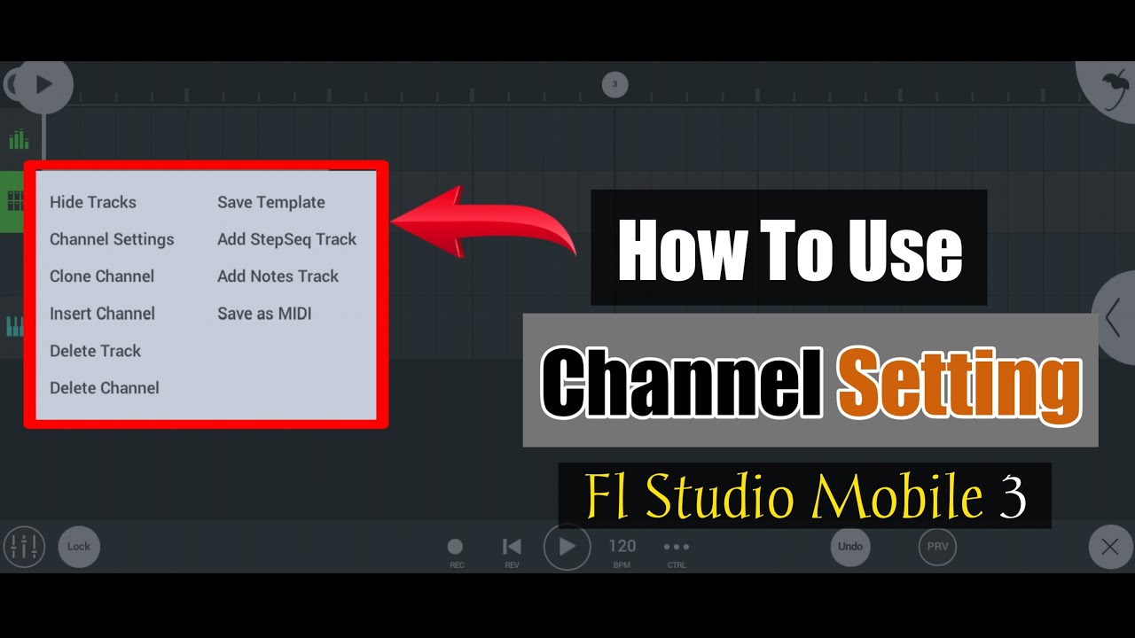 Fl Studio Mobile Me Channel Setting Ko Use Kaise Karen || How To Use ...