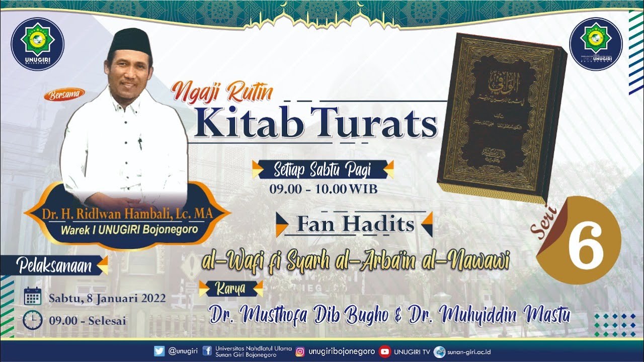NGAJI KITAB TURATS : al-Wafi fi Syarh al-Arbai'in al-Nawawi (Oleh : Dr ...