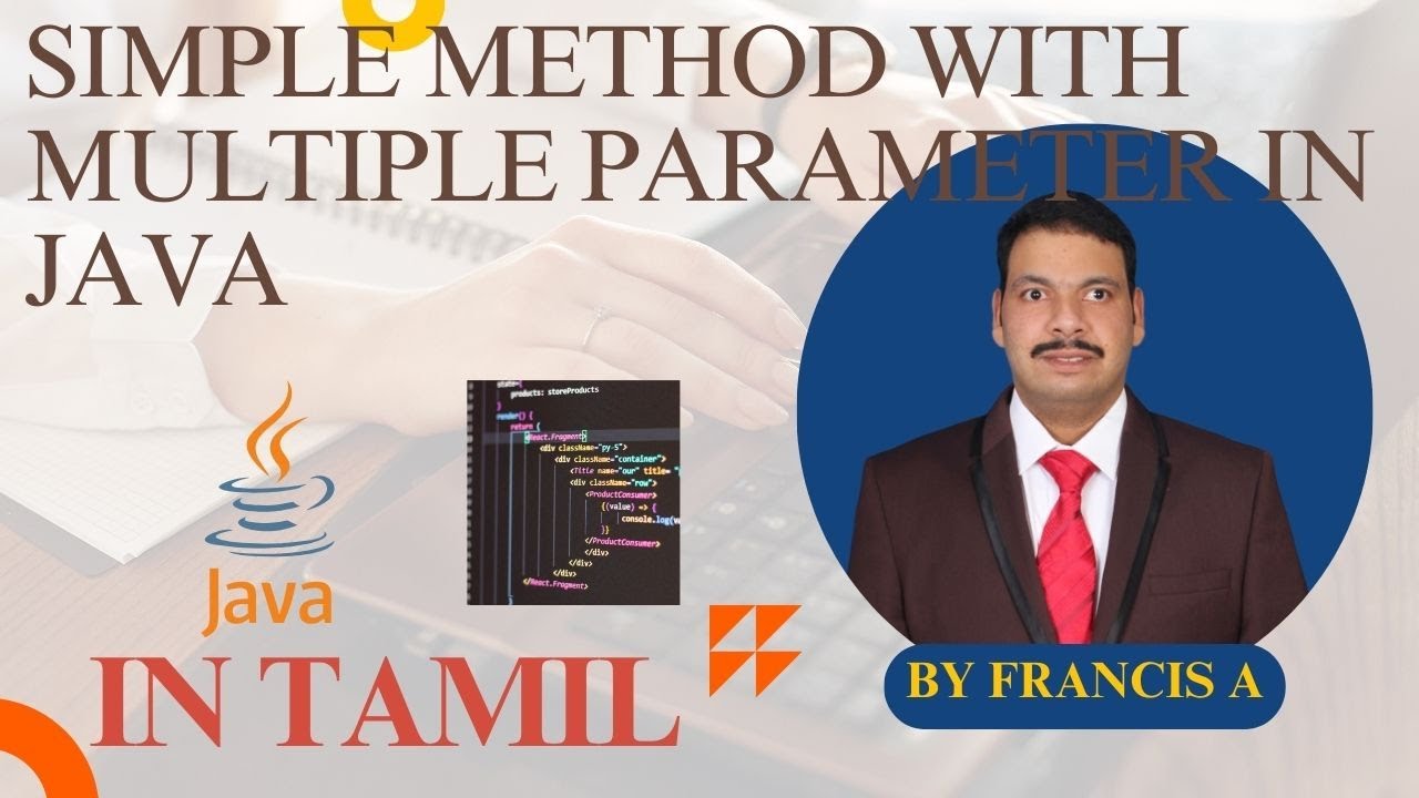 Simple Method with multiple parameter in java | in Tamil | Computer 360 (FRANCIS.A) - YouTube