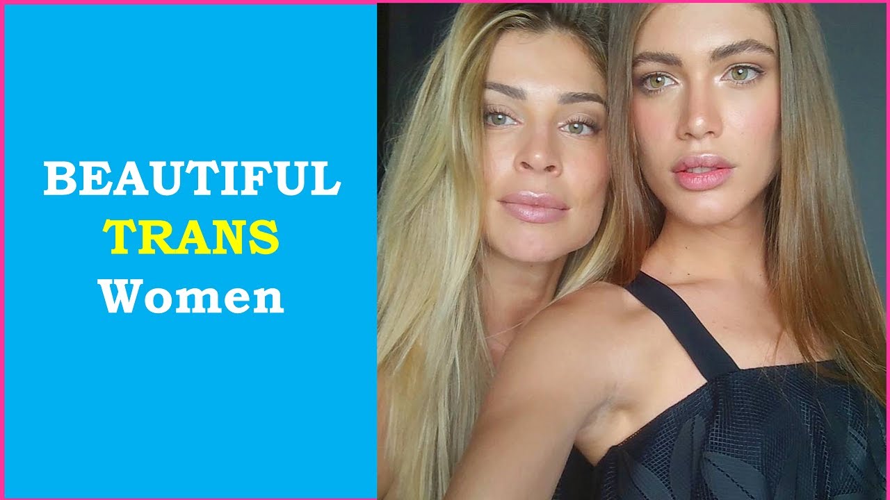 Top 5 Beautiful Trans Women, Beautiful Social Media Stars Girls - YouTube