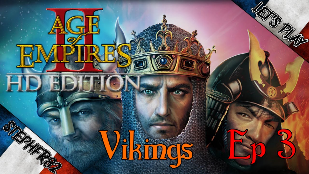 Age of Empires II HD Edition - Ep3 - Vikings - La victoire aux Vikings ...