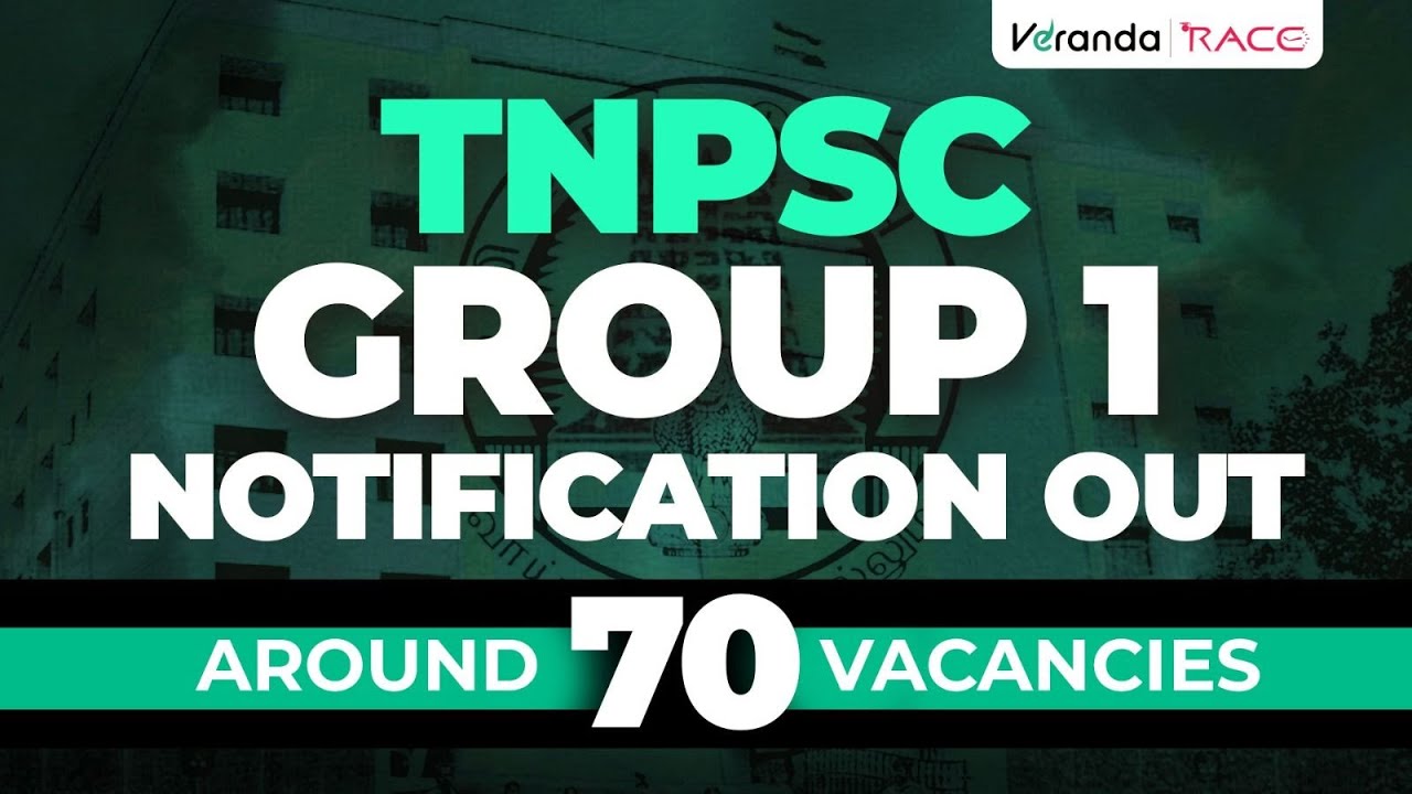 TNPSC GROUP 1 NOTIFICATION OUT | 70 VACANCIES BY KAMAL - YouTube