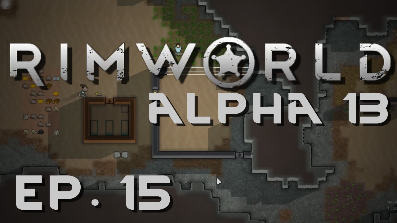 RimWorld Alpha 13 | Ep 15 | Hungry | Let's Play RimWorld! - YouTube