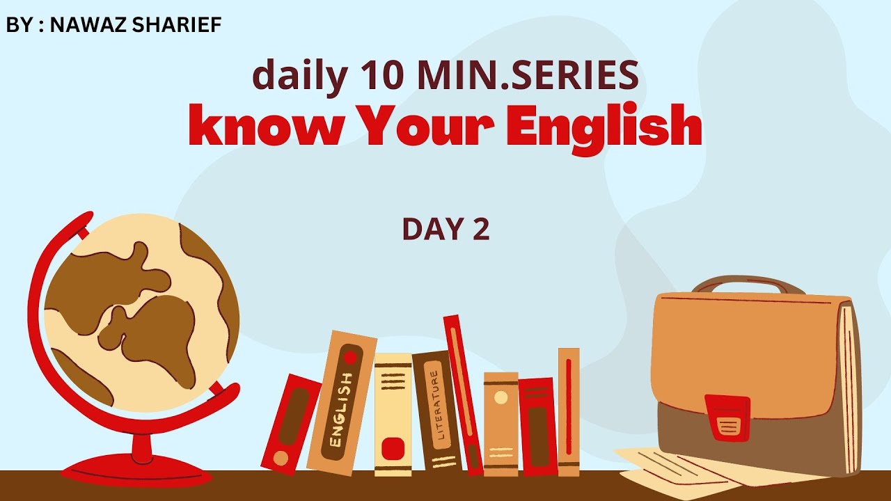 KNOW YOUR ENGLISH /DAY 2 /10 MIN.SERIES - YouTube