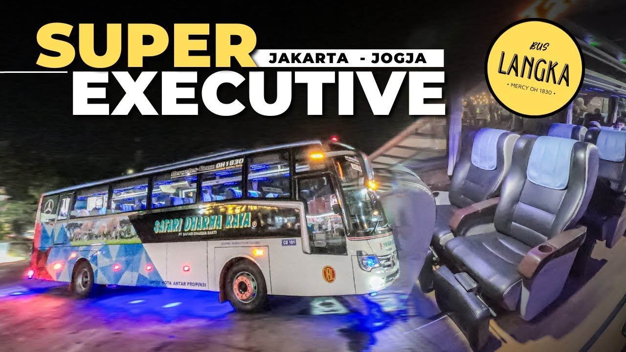 NAIK BUS LANGKA LAGI | Jakarta - Jogja Naik Bus Super Eksekutif OBL ...