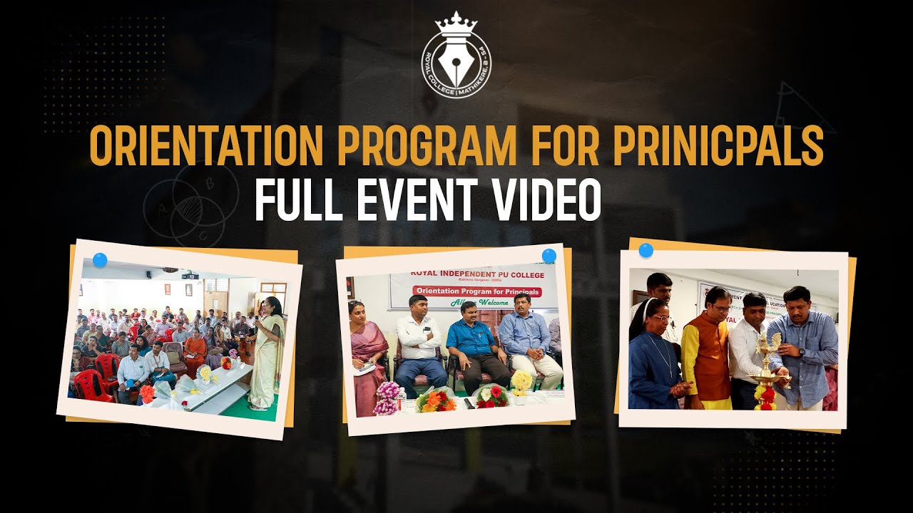 Orientation Program for Principals | Full Event| Principals |Royal ...