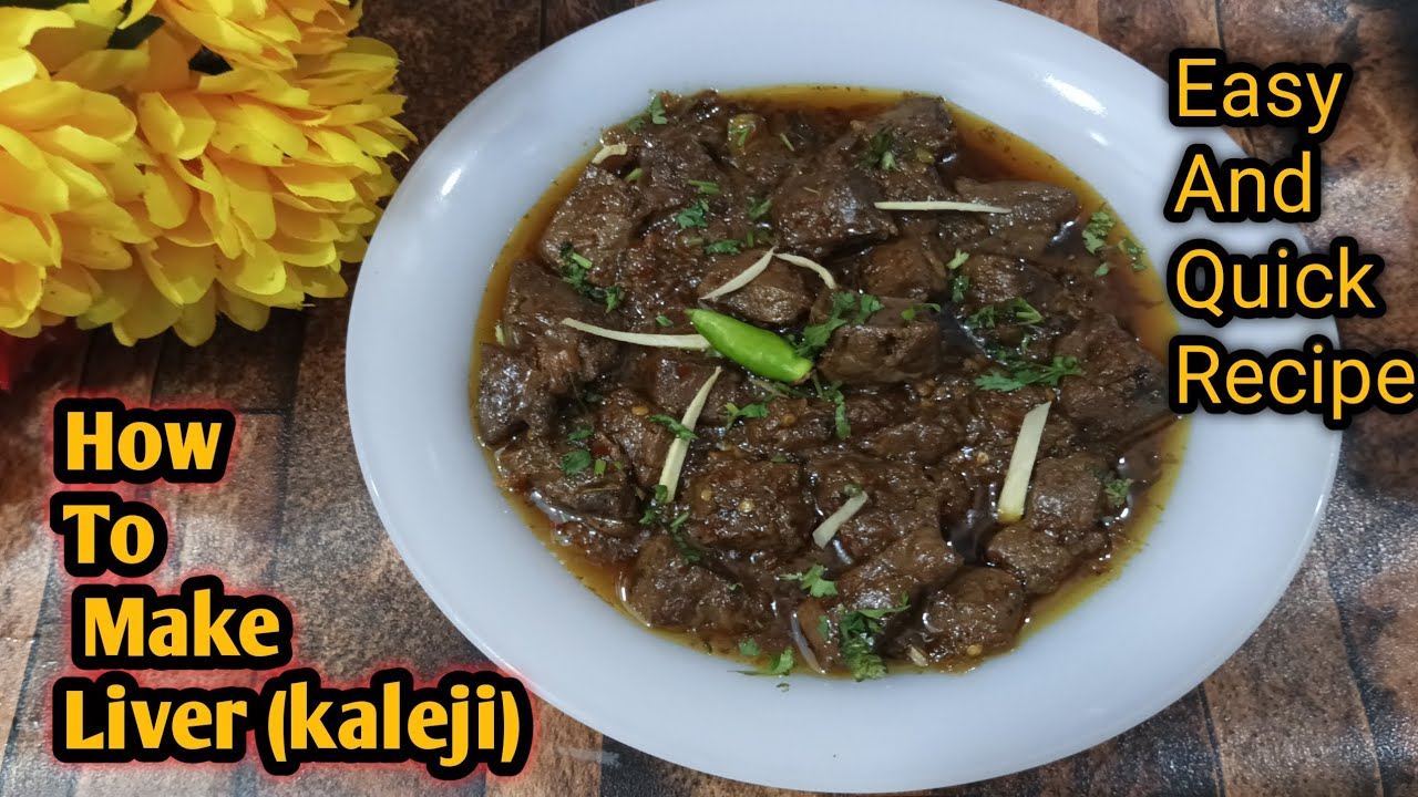 How To Make Liver (kaleji) Recipe | Pakistani Liver Recipe Masala ...