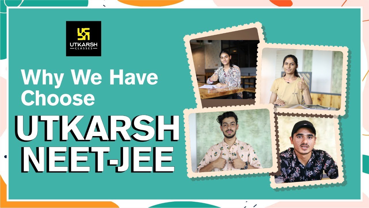 What is the special feeling of joining UTKARSH for NEET-JEE Students ...