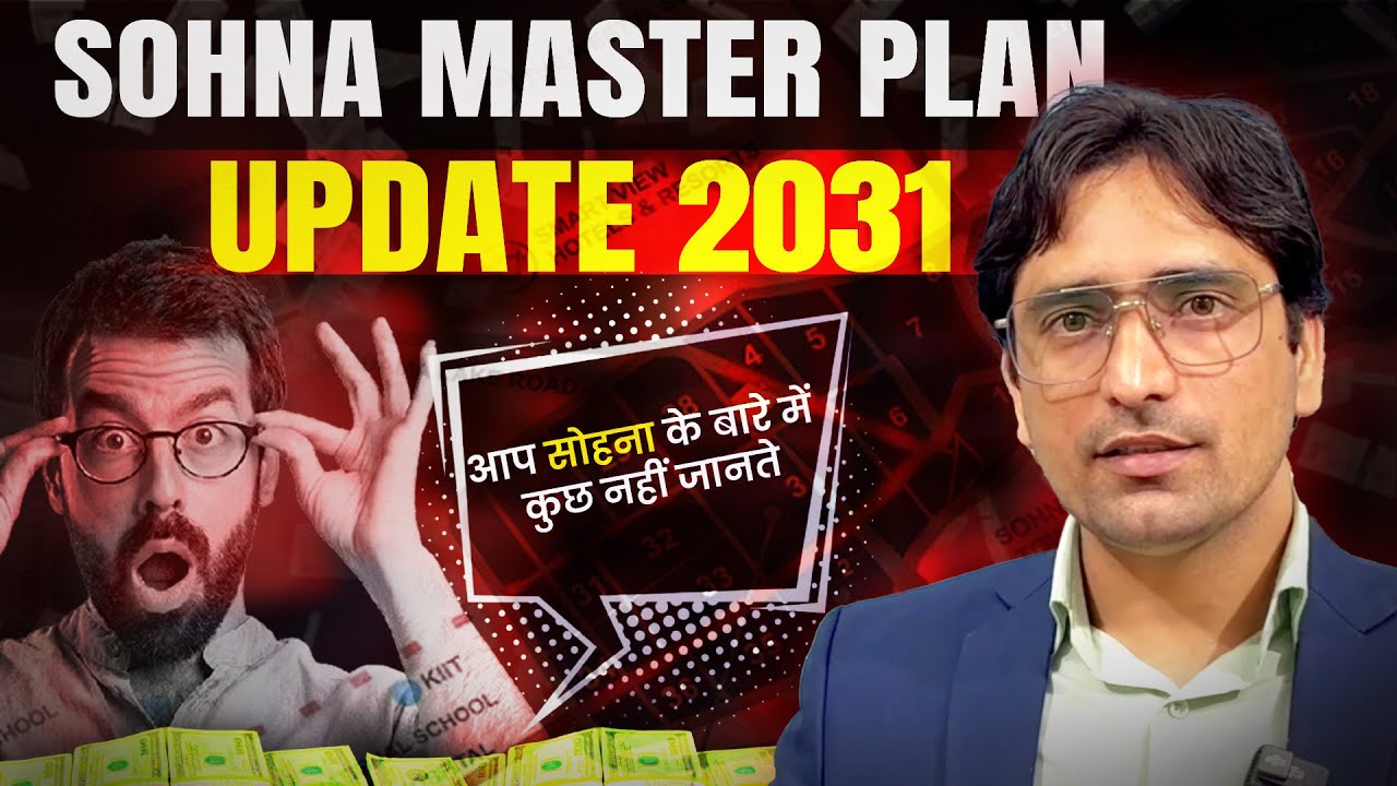 Sohna Master Plan 2031: Transforming the Future of Urban Development ...