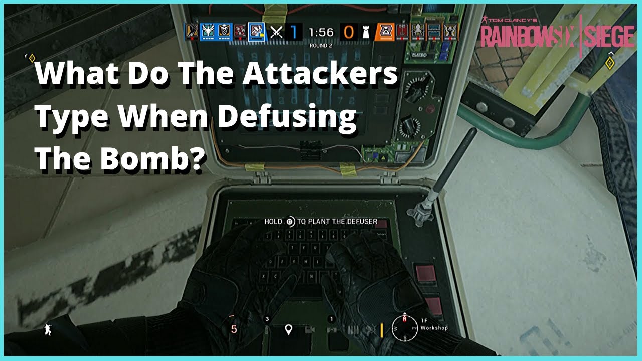 What Do The Attackers Type When Defusing The Bomb? | Rainbow Six Siege ...