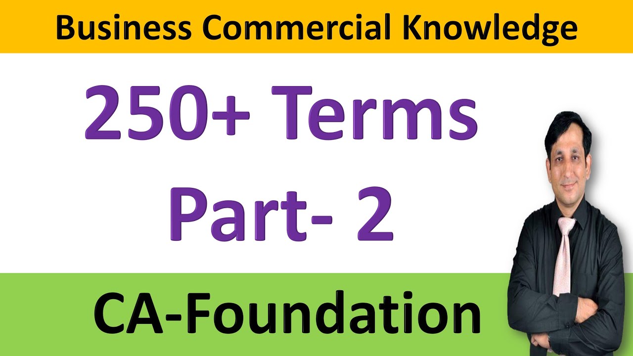 250+ Terms | Business Commercial Knowledge | CA Foundation | Dec. 23 ...