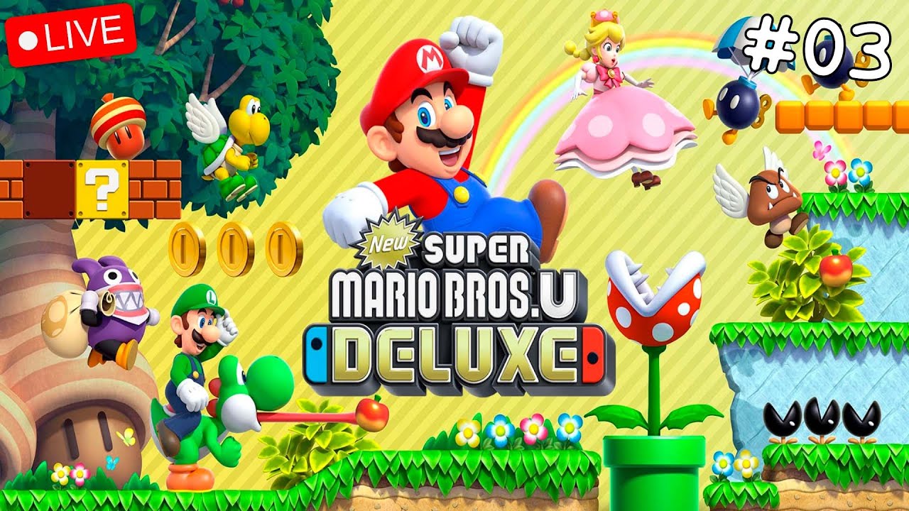 JOGANDO New Super Mario Bros U Deluxe ATÉ ZERAR | Parte 3 (Noite da ...