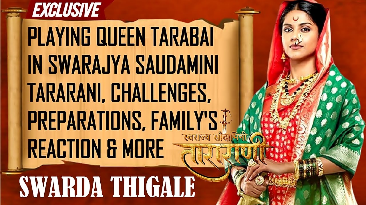 EXCLUSIVE! Swarda Thigale ON Playing Warrior Queen Tarabai, Bagging A ...