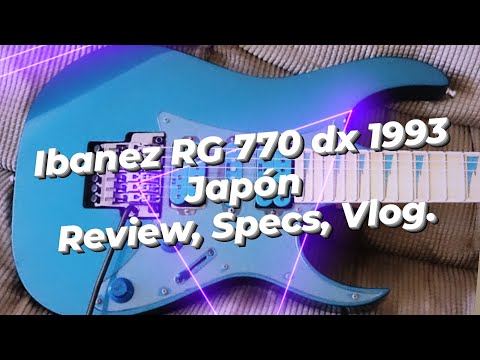 Ibanez RG 770 DX Láser Blue "The real deal" Review, Specs, Vlog en ...