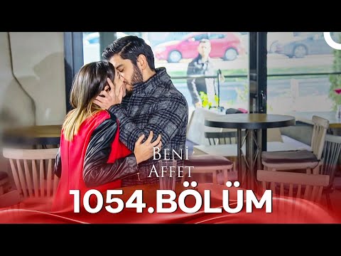 Beni Affet 1054. Bölüm