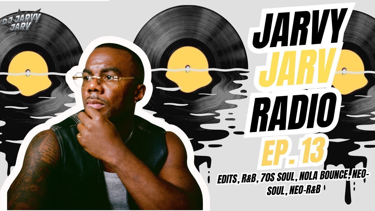 JARVY JARV RADIO EP. 13 | #chillvibes #rnb #70ssoul #neosoul #neorandb ...