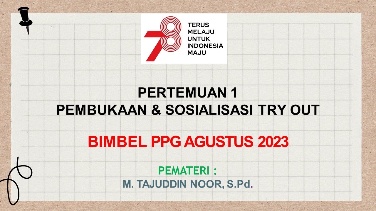 Pembukaan Bimbel Pretest PPG PGSD Angkatan 7 dan Sosialisasi Try Out by ...