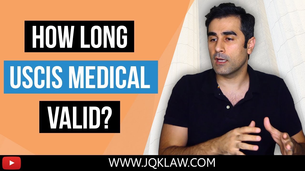 How Long USCIS Medical Remain Valid YouTube how-long-uscis-medical-remain-valid-youtube