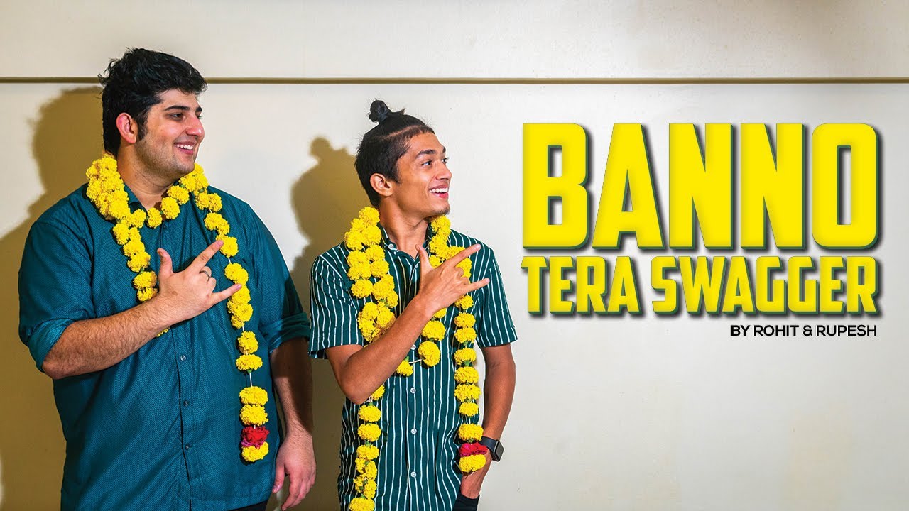 Banno Tera Swagger | Rohit Jethwani x Rupesh Bane | Bollywood Dance ...