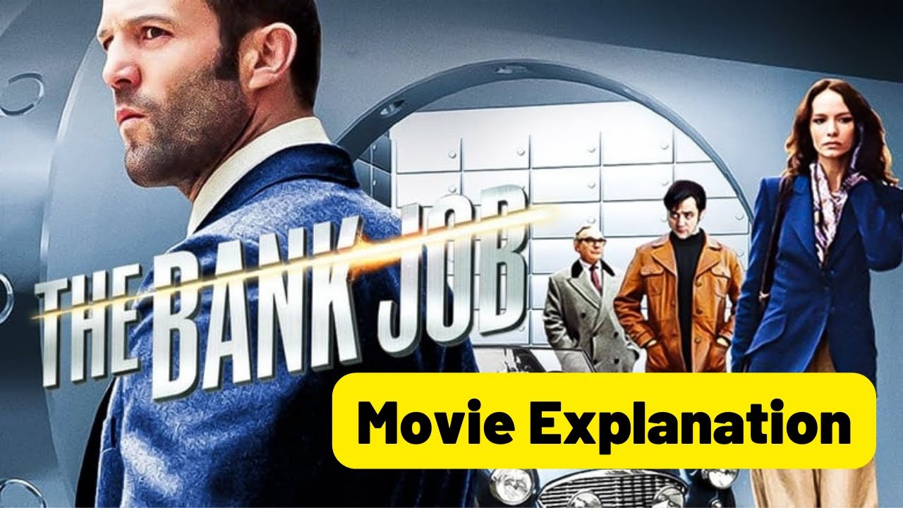 The Bank Job - Movie Explanation - YouTube