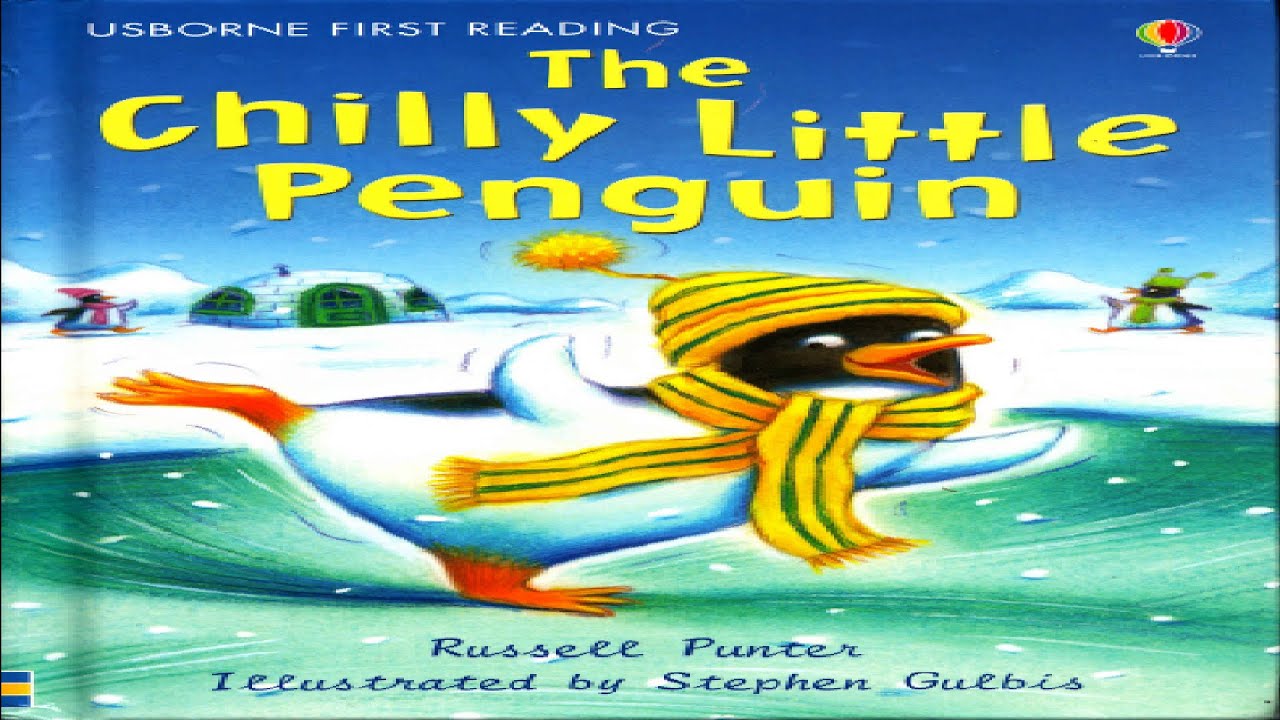 The Chilly Little Penguin I kids book | Usborne First Reading Level 2 ...