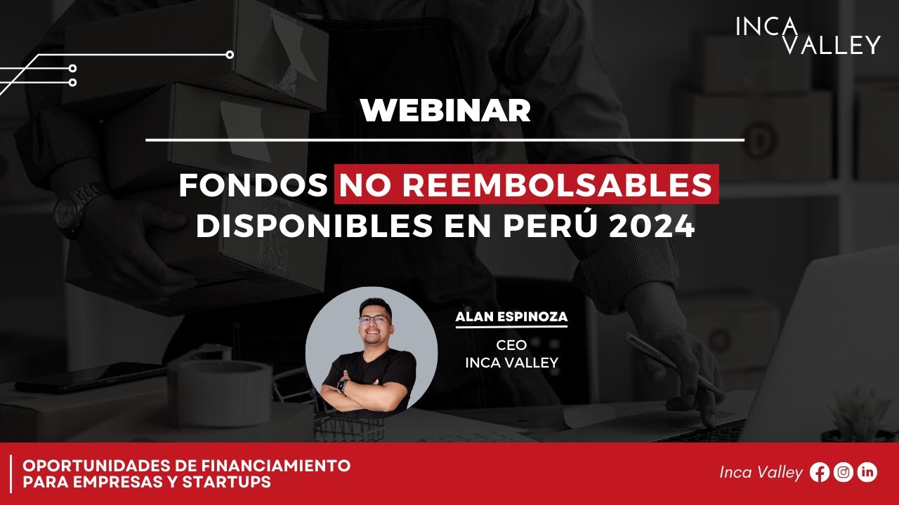 Fondos no Reembolsables Disponibles en Perú 2024 - YouTube