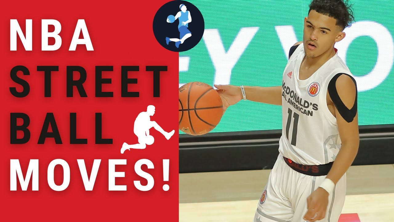 NBA "Street Ball" Moves - Unbelievable Moment - YouTube