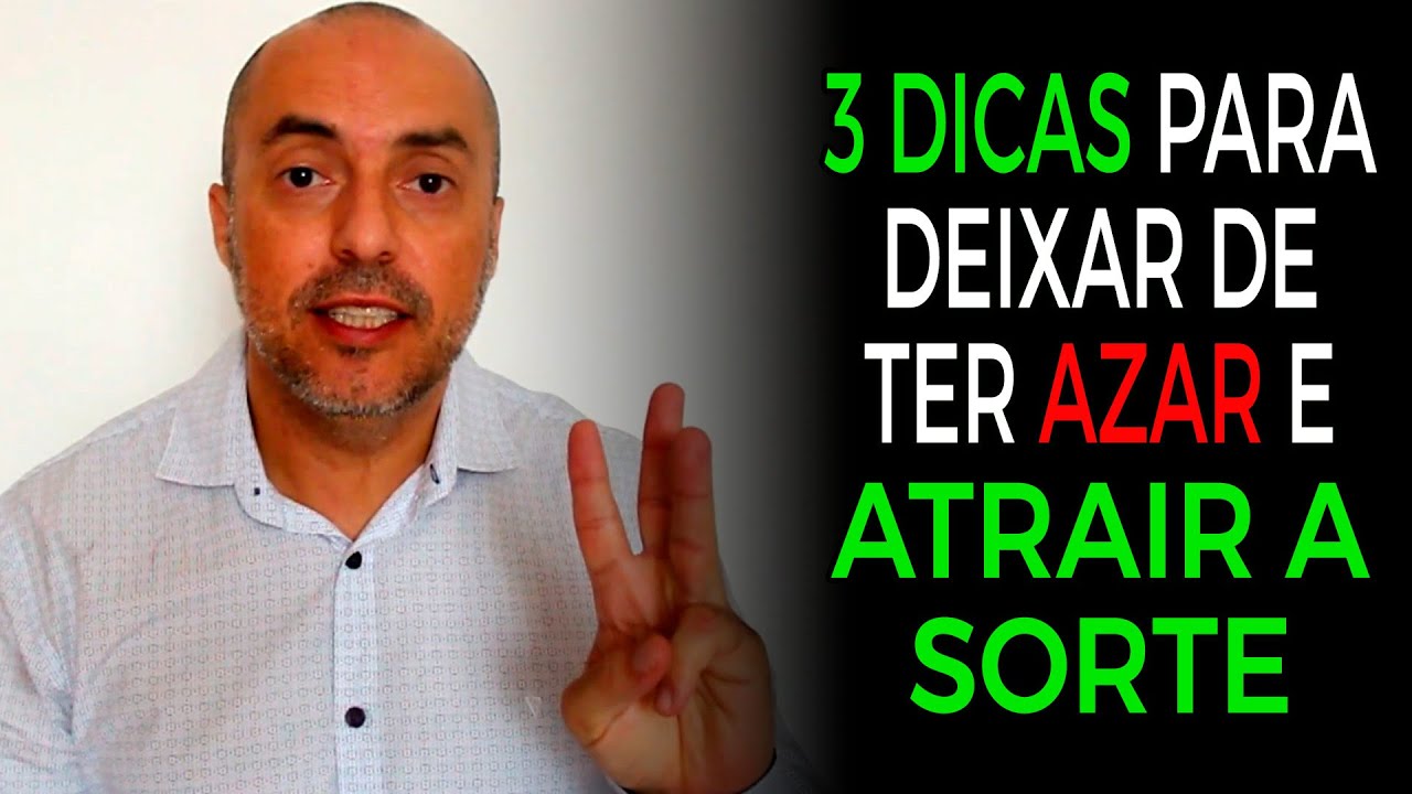 3 Dicas para Deixar de ter Azar e Atrair a Sorte - YouTube