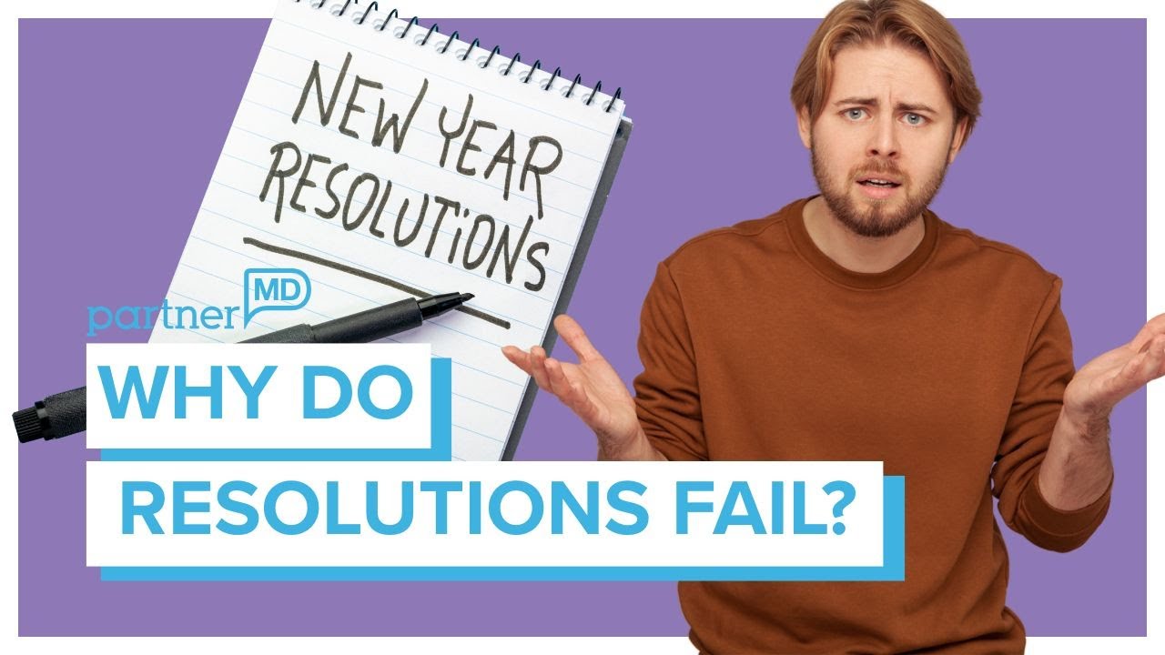 Why New Year’s Resolutions Fail (And How to Succeed!) - YouTube