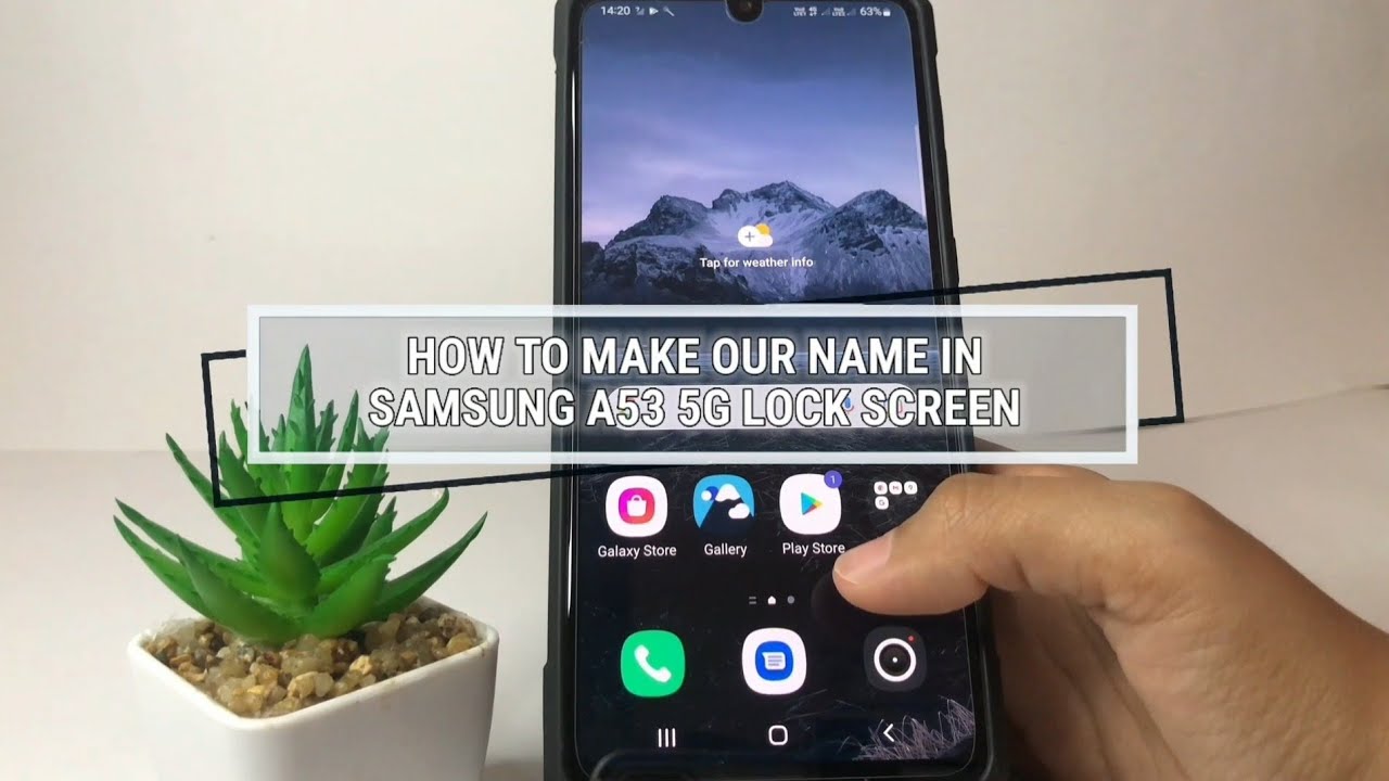Samsung A53 5G | How to Make Our Name on Lock Screen - YouTube