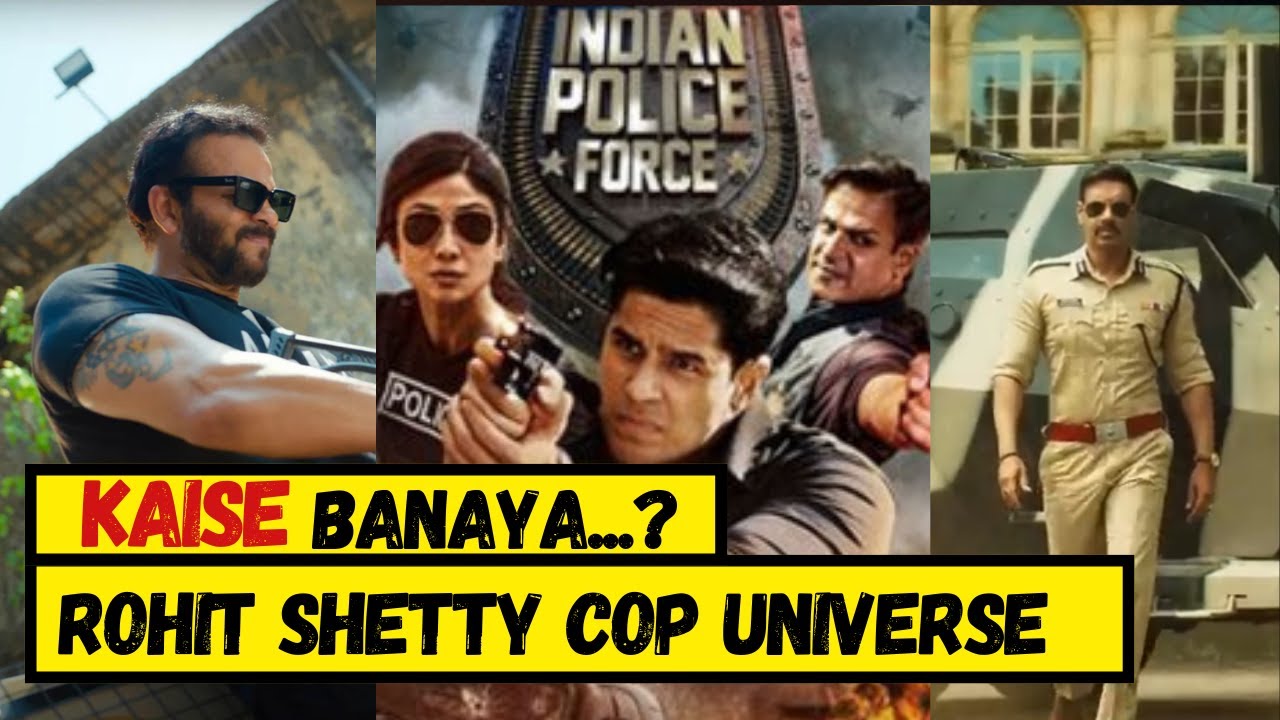 Marvel Style Me Rohit Shetty Cop Universe | Indian Police Force Teaser ...