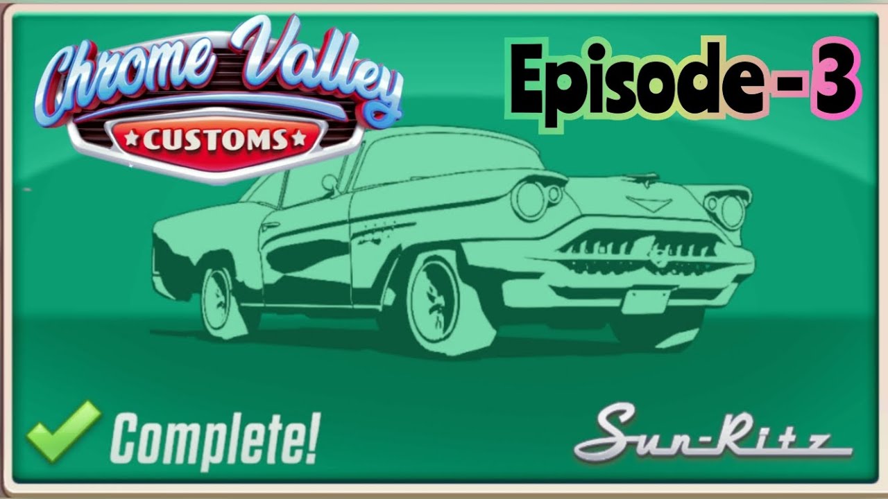 Chrome Valley Customs - Episode 3 [MOBILE GAMES] - YouTube