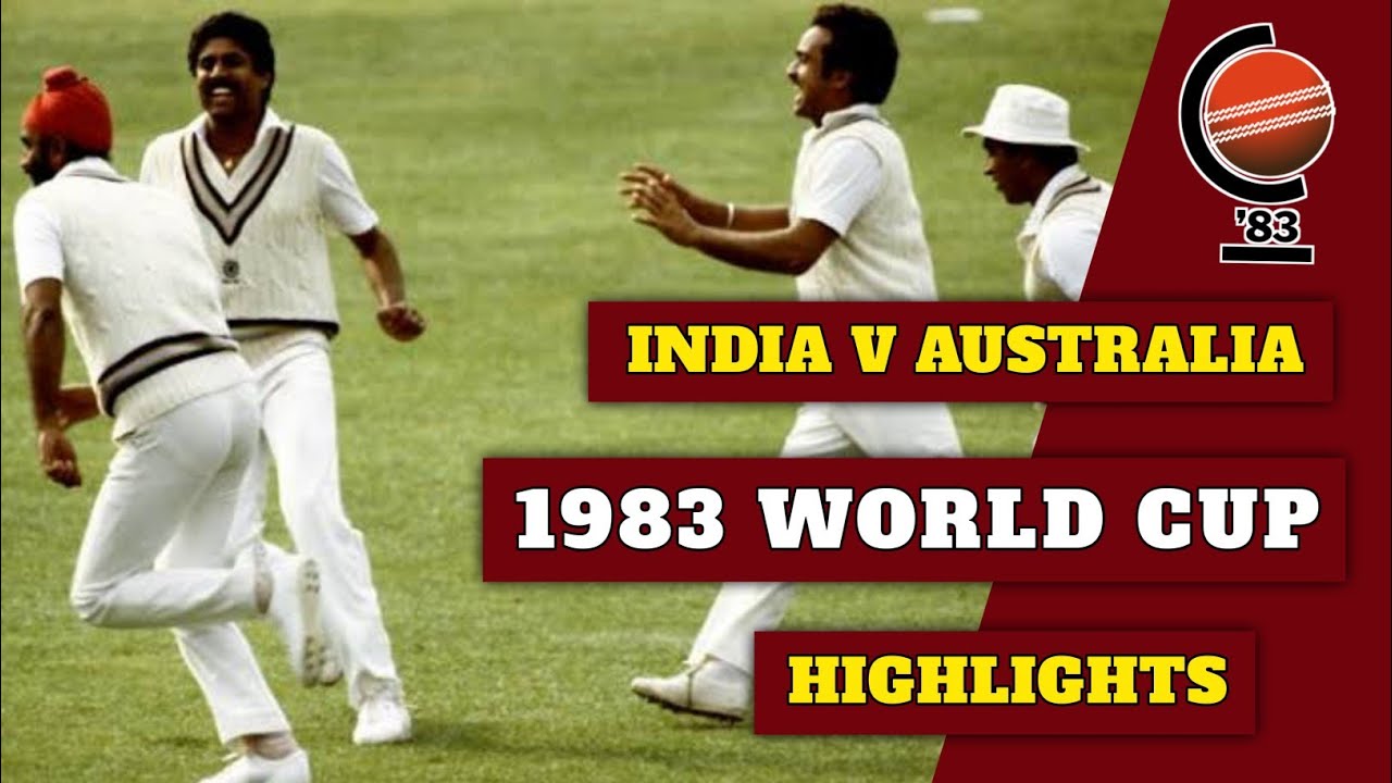 India Vs Australia - World Cup 1983 Full Highlights - Cricket Epic ...