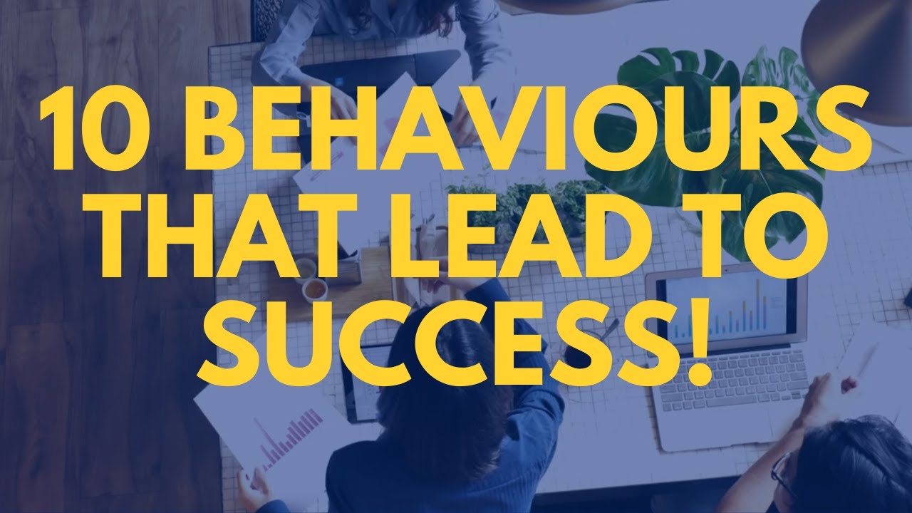 10 Behaviours that Lead to Career Success! - YouTube