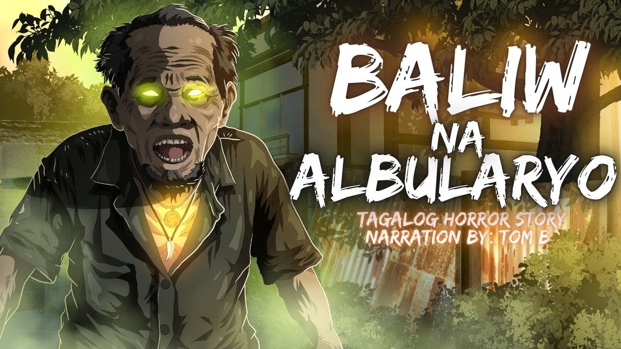 BALIW NA ALBULARYO | TAGALOG HORROR STORY | ASWANG TRUE STORY - YouTube