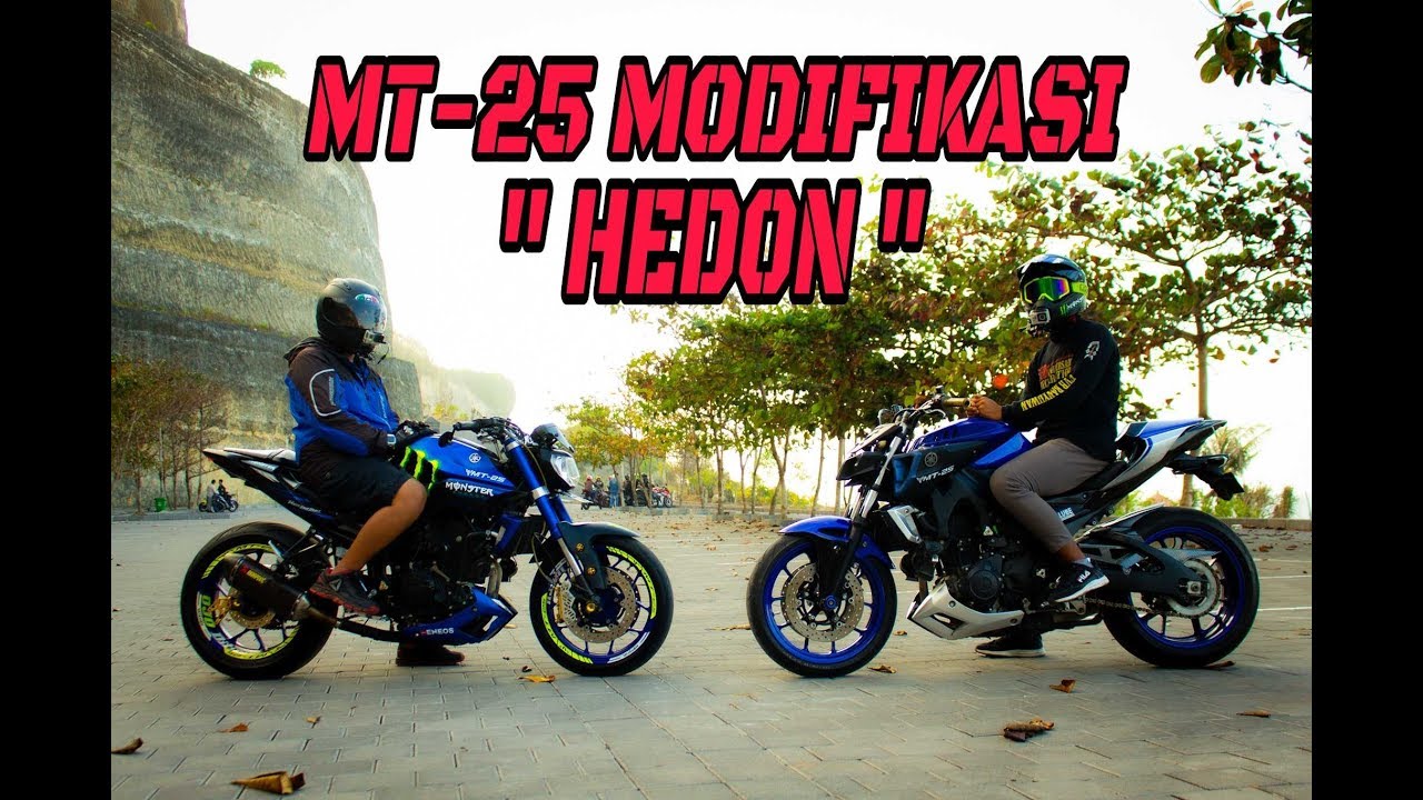 FULL MODIFIKASI YAMAHA MT-25 PALING HEDON , #MOTOVLOG 029 - YouTube